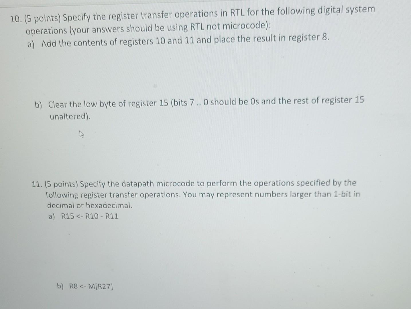 Solved 10. (5 points) Specify the register transfer | Chegg.com