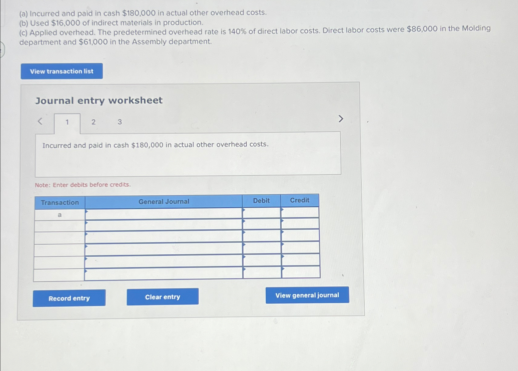 Solved (a) ﻿Incurred and paid in cash $180,000 ﻿in actual | Chegg.com