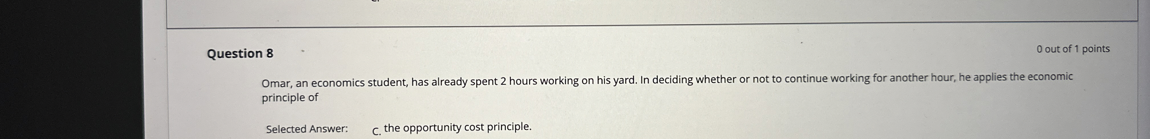 Solved Question 8Omar, an economics student, has already | Chegg.com