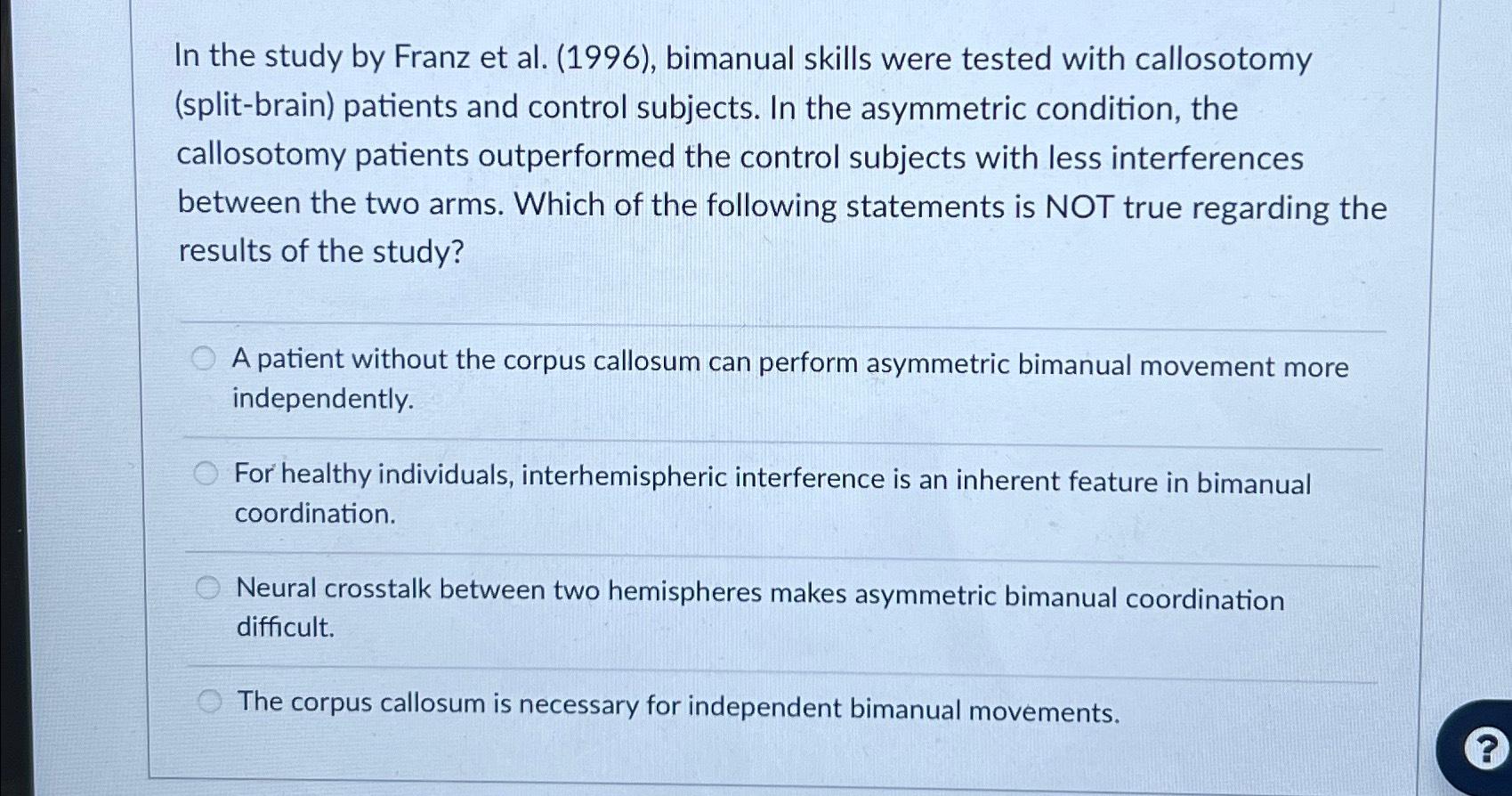 Solved In the study by Franz et al. (1996), ﻿bimanual skills | Chegg.com
