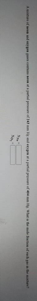 Solved A mixture of neon and oxygen gases contains neon at a | Chegg.com