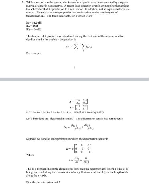 Solved 7. While a second-order tensor, also known as a | Chegg.com