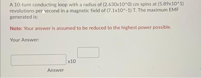 Solved A 10-turn conducting loop with a radius of | Chegg.com