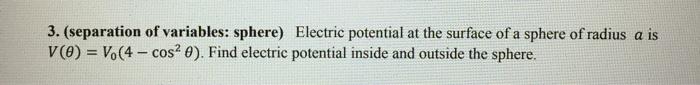 Solved 3. (separation of variables: sphere) Electric | Chegg.com