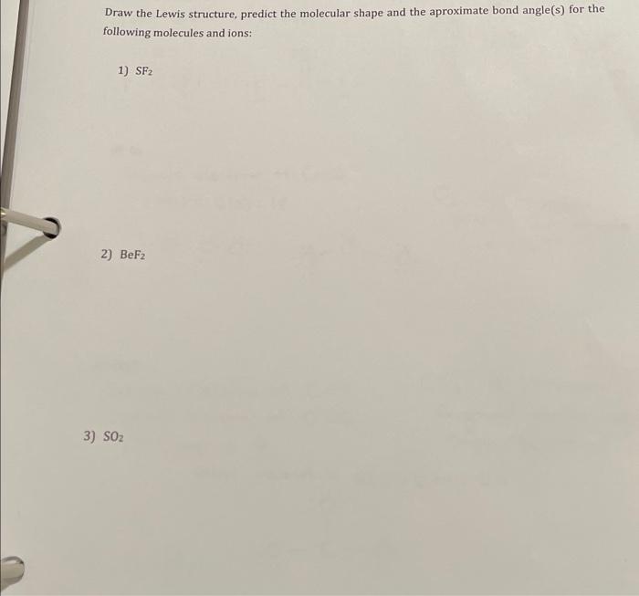 Solved I need help with drawing the lewis structures and | Chegg.com