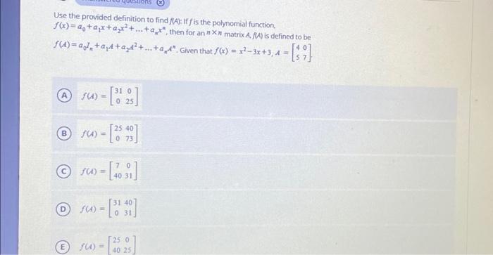 Solved Use the provided definition to find f(A): If f is the | Chegg.com