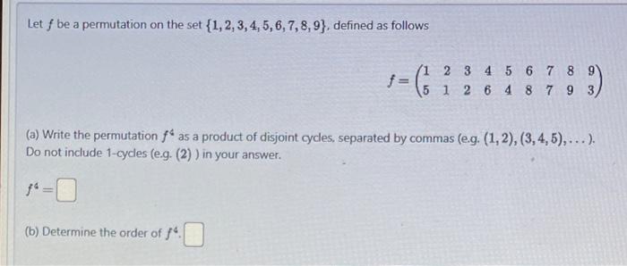 Solved Let f be a permutation on the set | Chegg.com