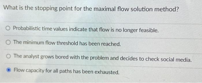 Solved What is the stopping point for the maximal flow | Chegg.com