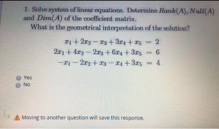 Solved 1. Solve system of linear equations. Determine | Chegg.com