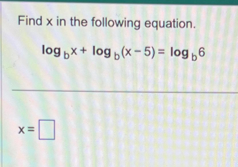 Solved Find x ﻿in the following | Chegg.com