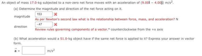 Solved An object of mass 17.0−kg subjected to a non-zero net | Chegg.com