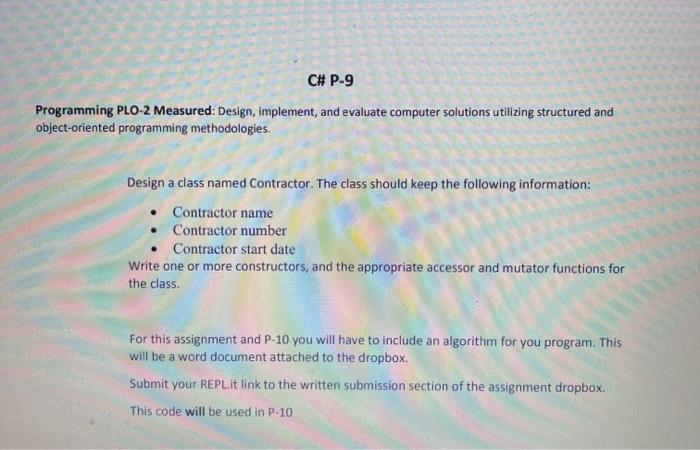 Solved C# P-9 Programming PLO-2 Measured. Design, implement, | Chegg.com Solved C# P-9 Programming PLO-2 Measured. Design, implement, | Chegg.com