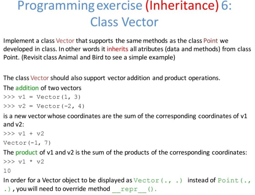 Solved Programming exercise (Inheritance) 6: Class Vector | Chegg.com Solved Programming exercise (Inheritance) 6: Class Vector | Chegg.com