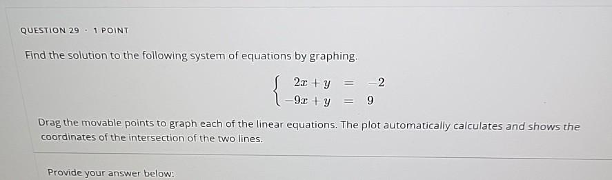 Solved QUESTION 29 - 1 ﻿POINTFind the solution to the | Chegg.com