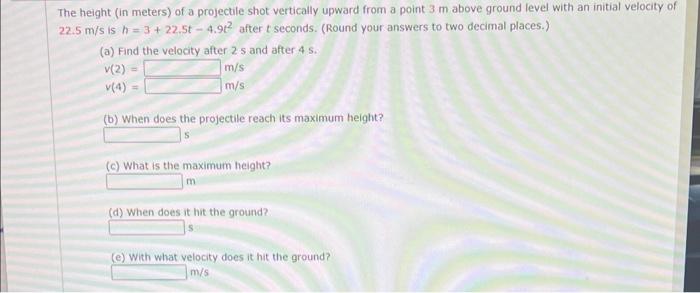 Solved The height (in meters) of a projectile shot | Chegg.com