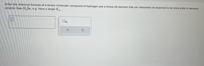 Solved Enter the chemical formula of a binary molecular | Chegg.com