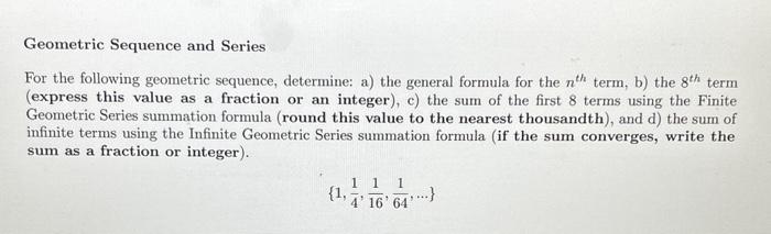 Solved Geometric Sequence and Series For the following | Chegg.com