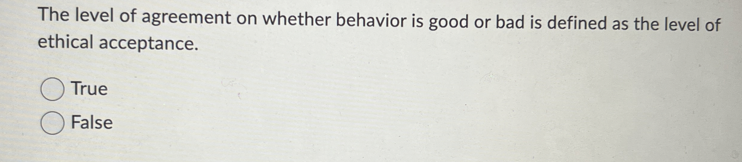 Solved The level of agreement on whether behavior is good or | Chegg.com