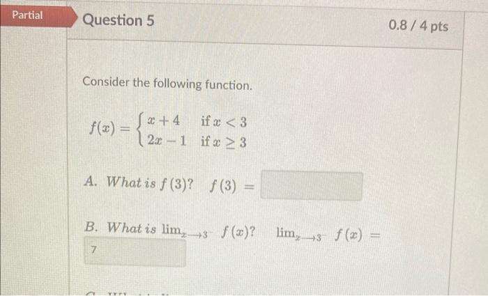 Solved Consider the following function. f(x)={x+42x−1 if x
