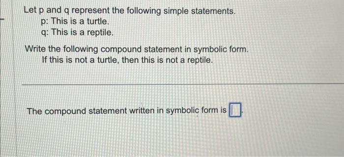 Solved Let p and q represent the following simple | Chegg.com