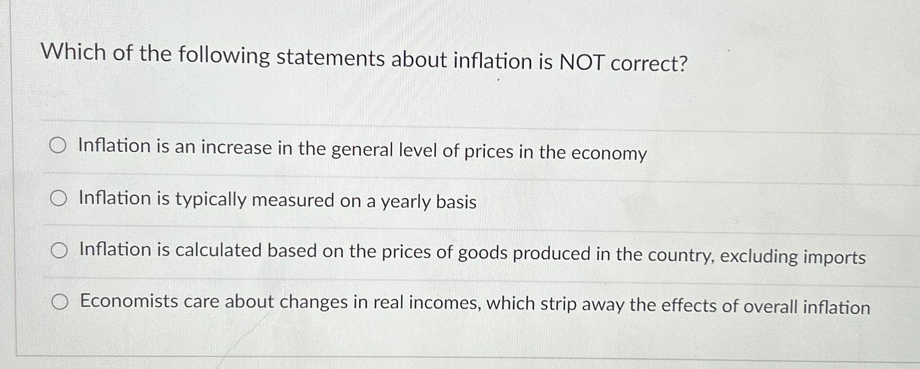 Solved Which of the following statements about inflation is | Chegg.com