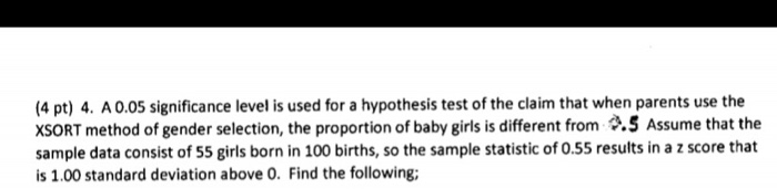 Solved (4 pt) 4. A 0.05 significance level is used for a | Chegg.com