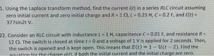 Solved Using the Laplace transform method, find the current | Chegg.com