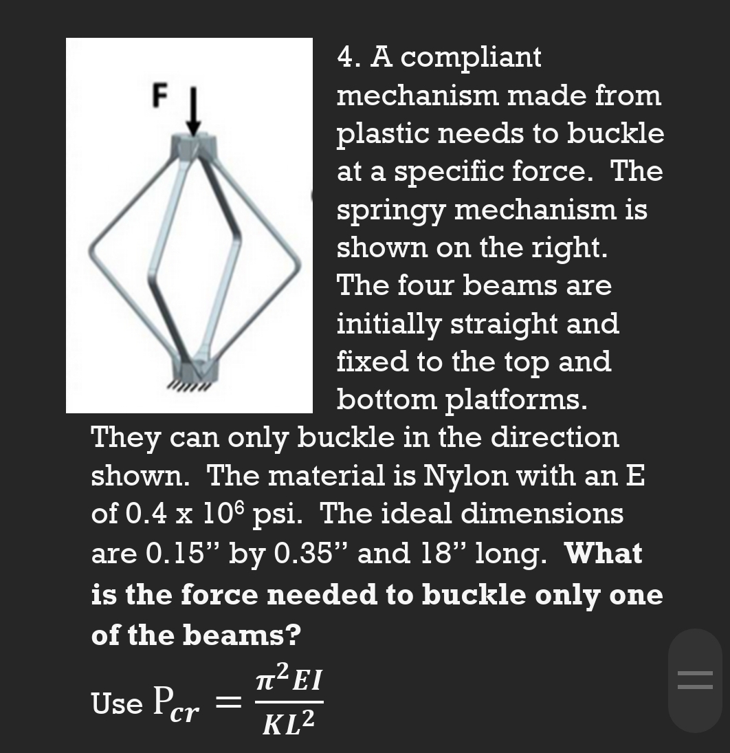 Solved A compliant mechanism made from plastic needs to | Chegg.com