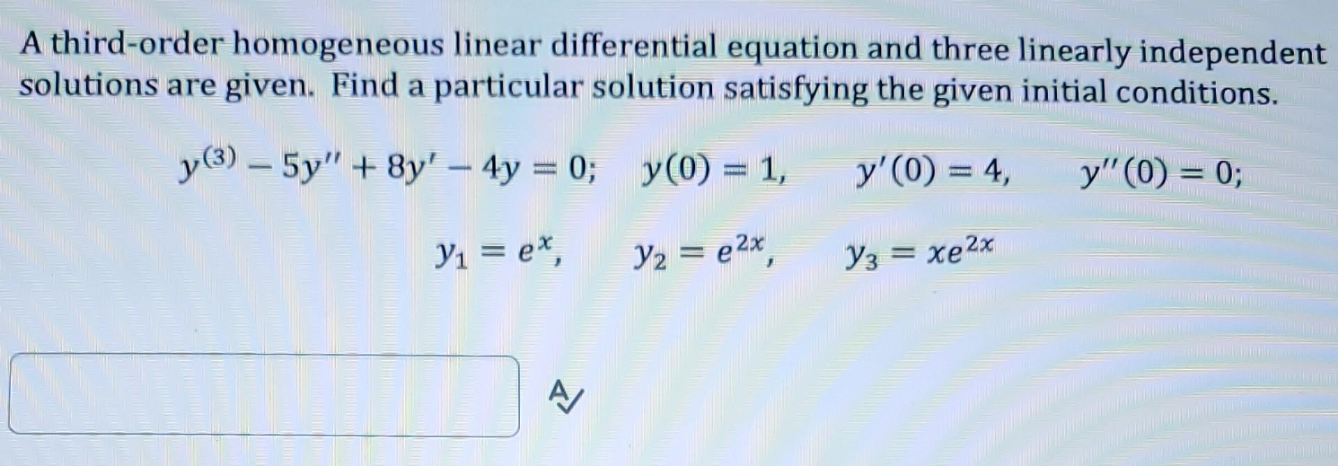 Solved A third-order homogeneous linear differential | Chegg.com