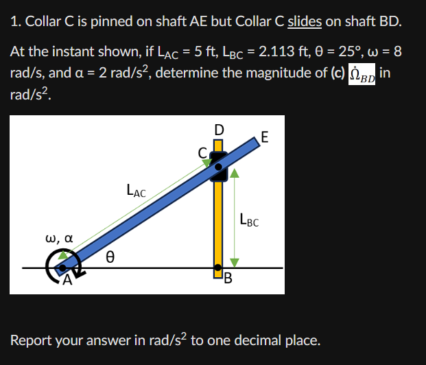 Solved Collar C is ﻿pinned on ﻿shaft AE ﻿but Collar C | Chegg.com