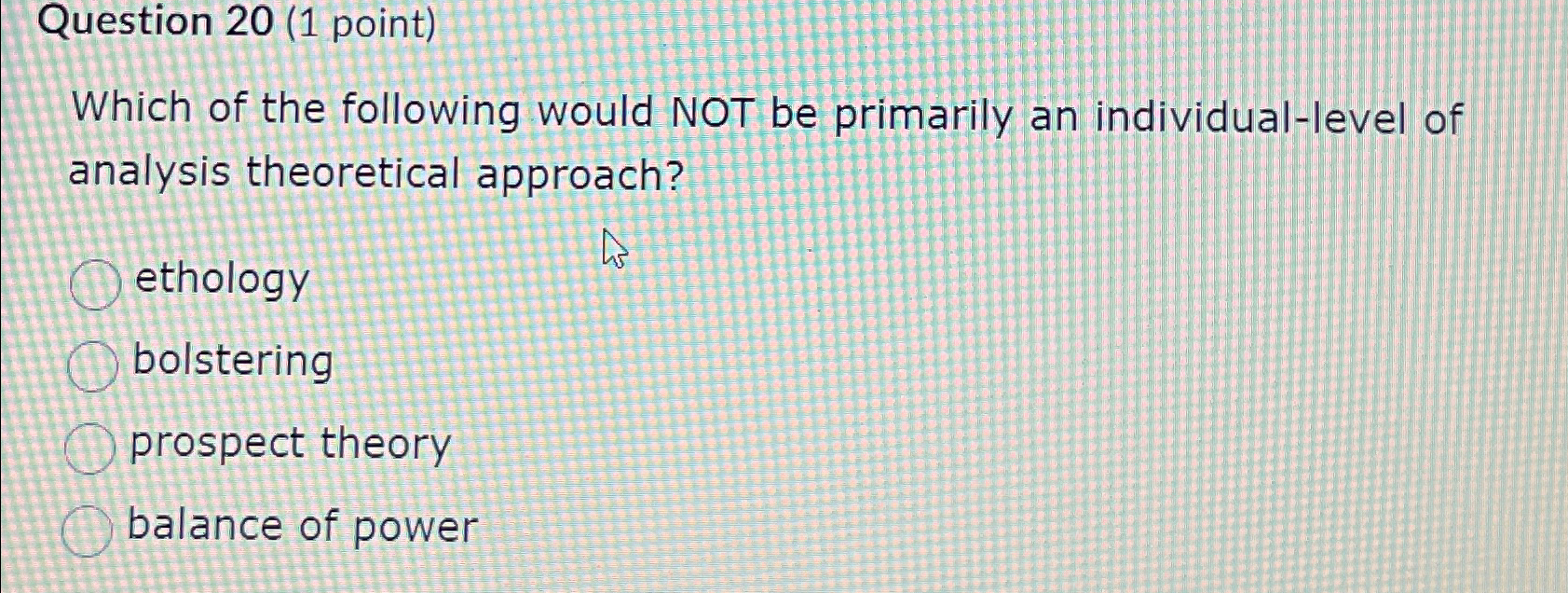 Solved Question 20 (1 ﻿point)Which of the following would | Chegg.com