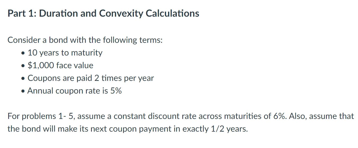 Solved Part 1: Duration and Convexity CalculationsConsider a | Chegg.com