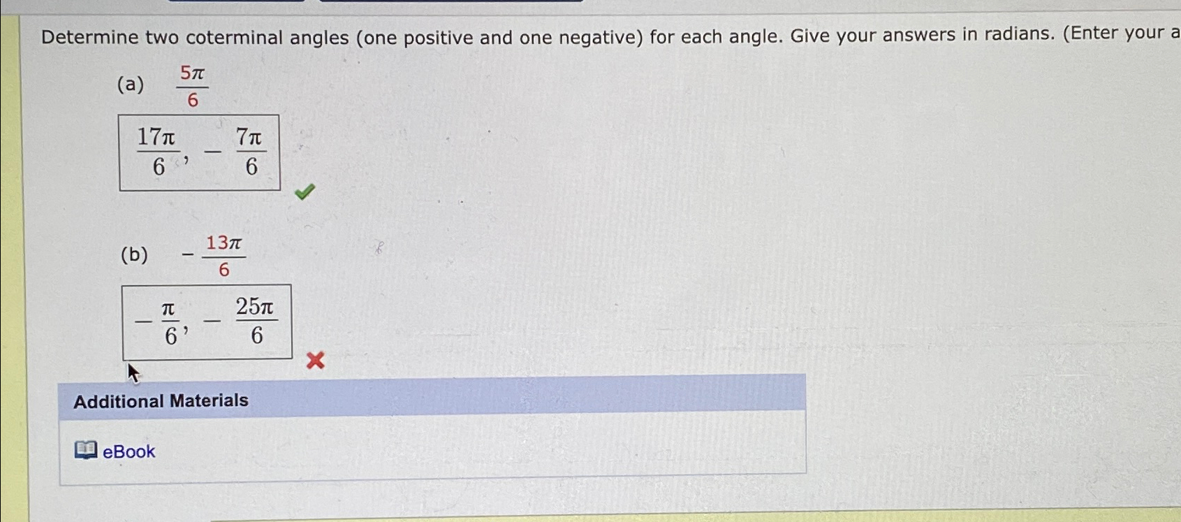 Determine two coterminal angles (one positive and one | Chegg.com