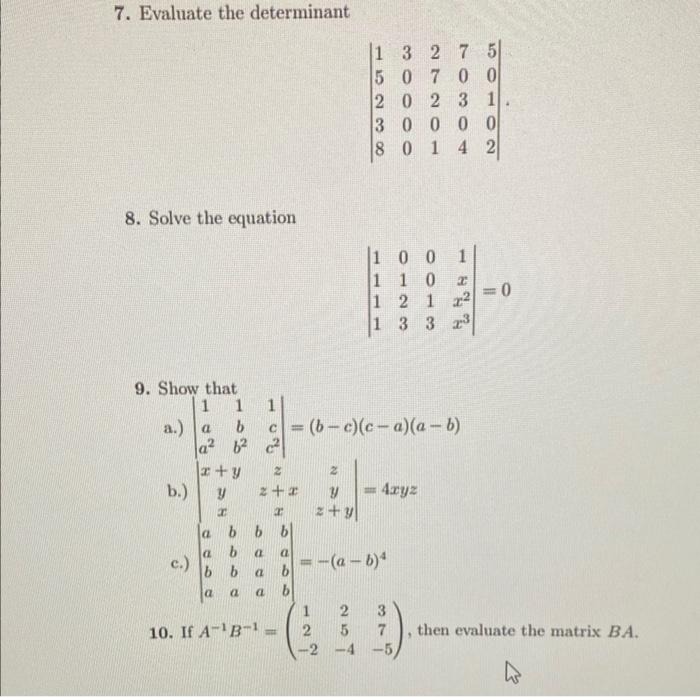 Solved 7. Evaluate the determinant | Chegg.com