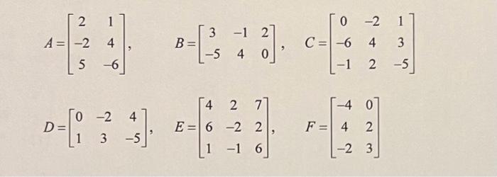 Solved Using the matricies D and A find the solution if | Chegg.com