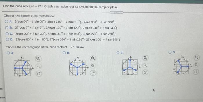 Solved Find the cube roots of - 271. Graph each cube root as | Chegg.com