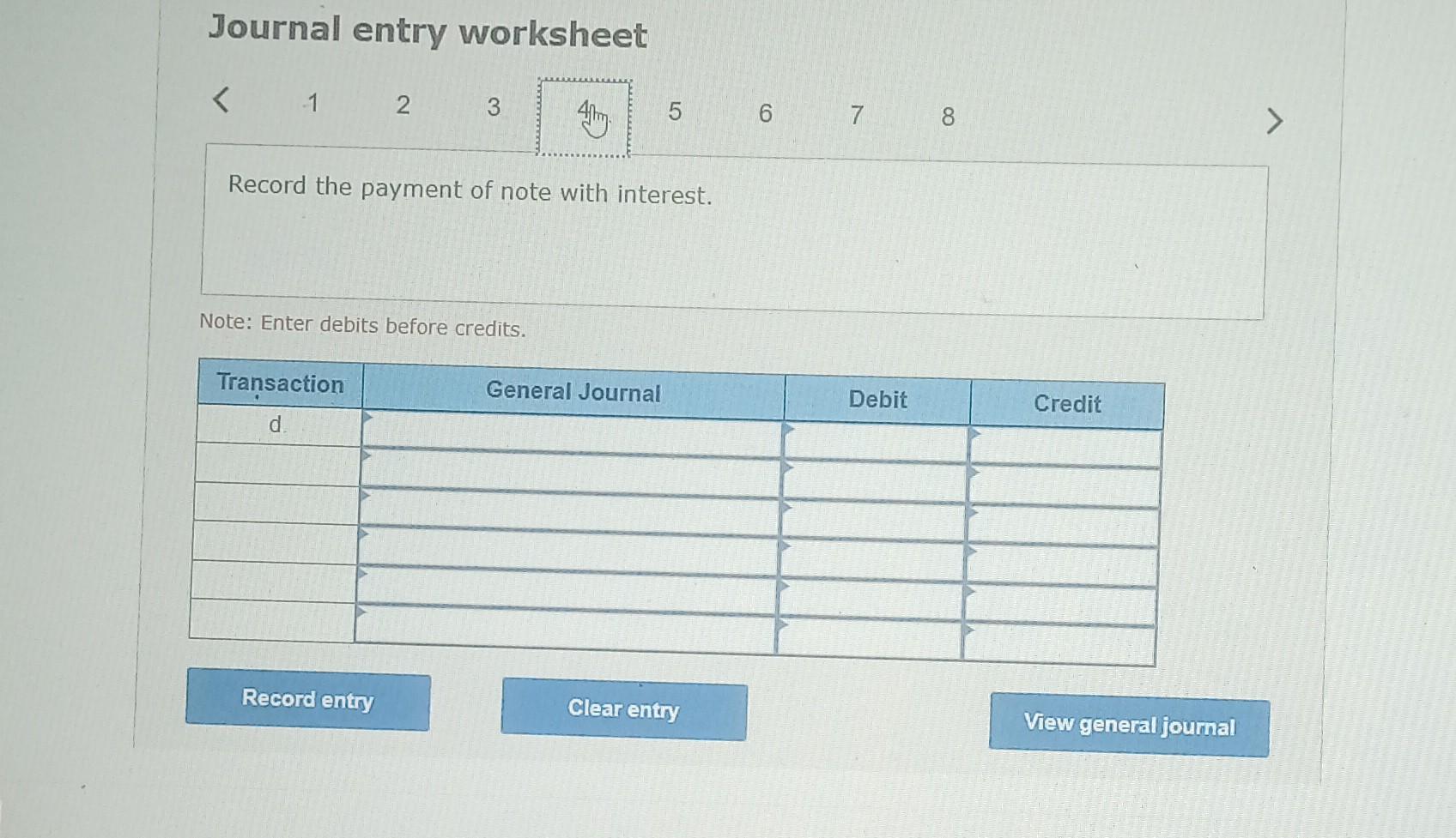 Solved Journal entry worksheet 6 7 Record the borrowing of | Chegg.com
