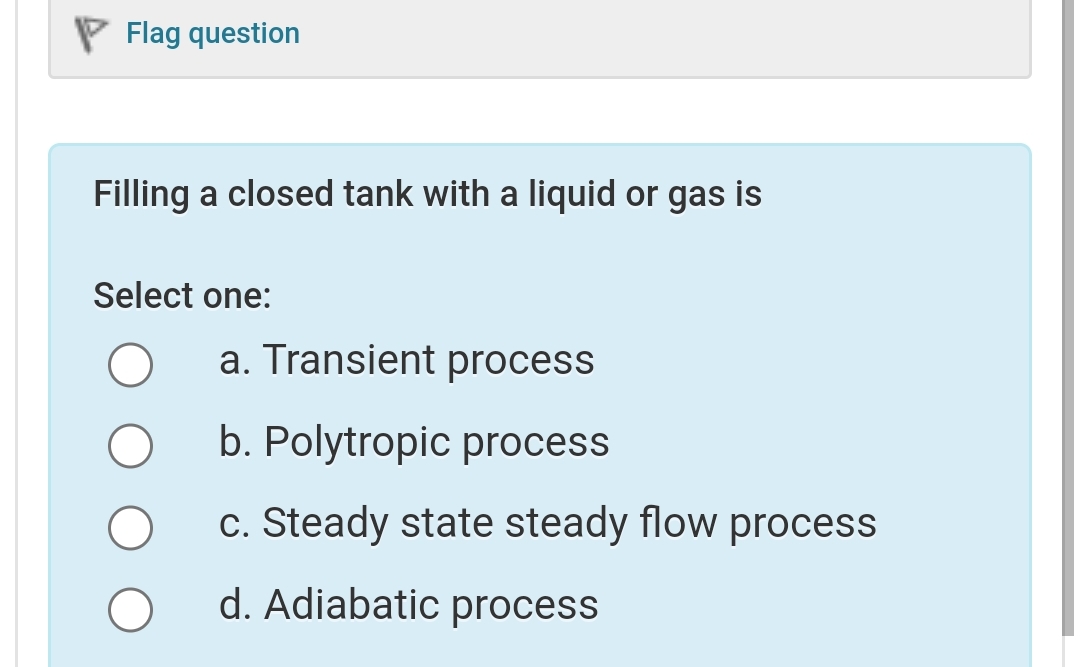 Solved Flag questionFilling a closed tank with a liquid or | Chegg.com