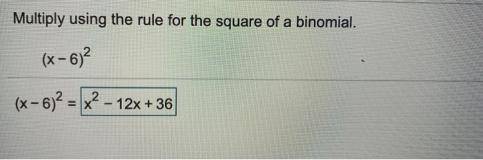Solved Multiply using the rule for the square of a binomial. | Chegg.com