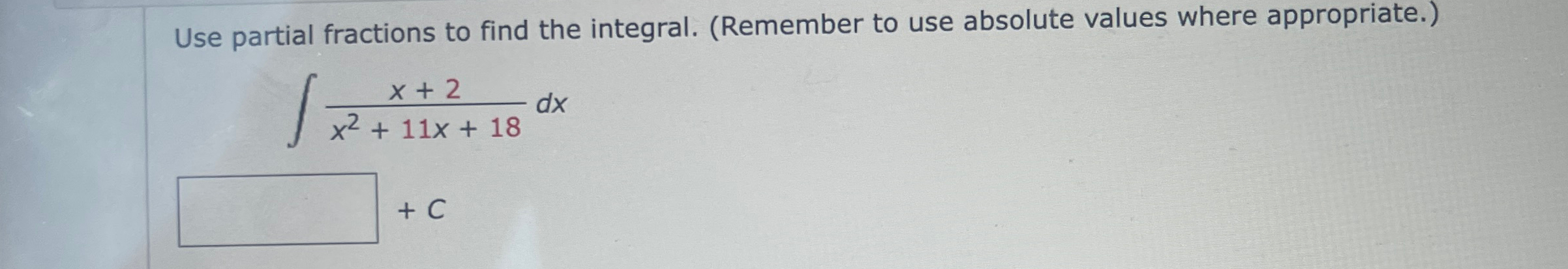 Solved Use partial fractions to find the integral. (Remember | Chegg.com