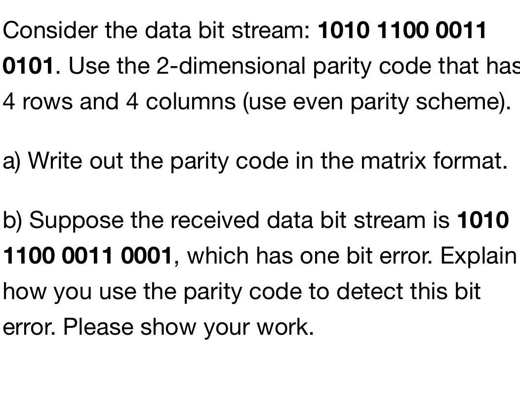 Solved Consider the data bit stream: 101011000011 0101. Use | Chegg.com