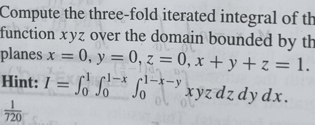Solved Compute the three-fold iterated integral of function | Chegg.com