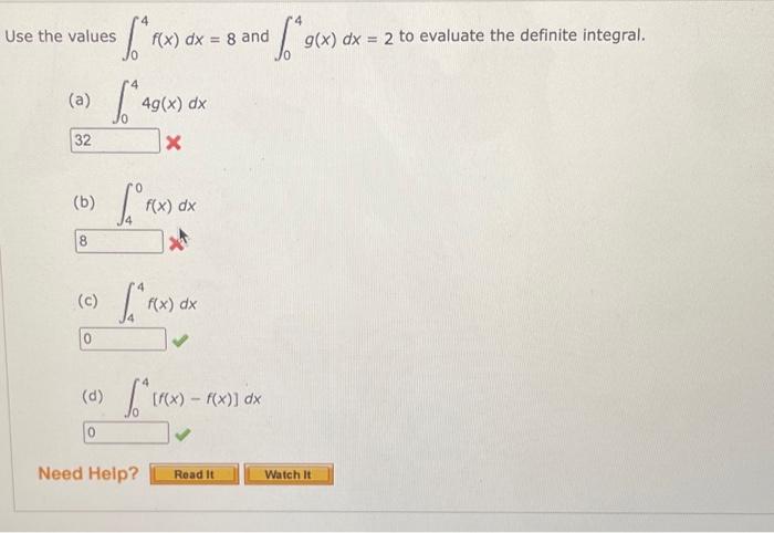 Solved Use the values ∫04f(x)dx=8 and ∫04g(x)dx=2 to | Chegg.com