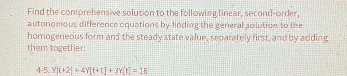 Solved Find the comprehensive solution to the following | Chegg.com