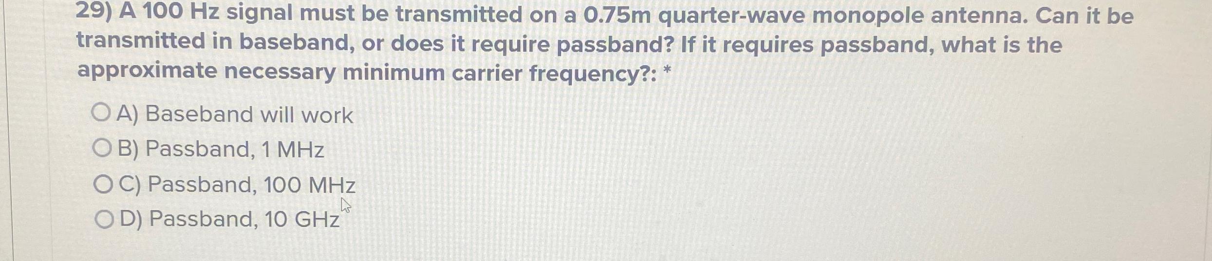 Solved A 100Hz signal must be transmitted on a 0.75m | Chegg.com