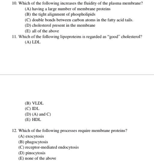 Solved Which of the following increases the fluidity of the | Chegg.com