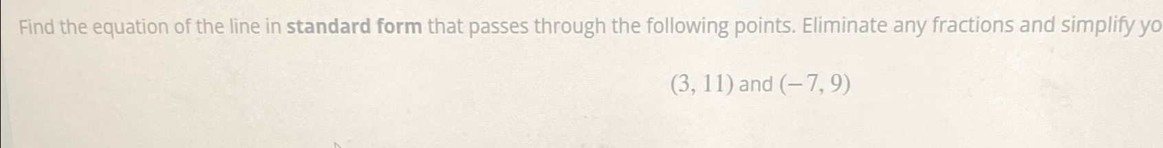 Solved Find the equation of the line in standard form that | Chegg.com