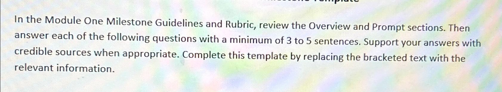 Solved In the Module One Milestone Guidelines and Rubric, | Chegg.com