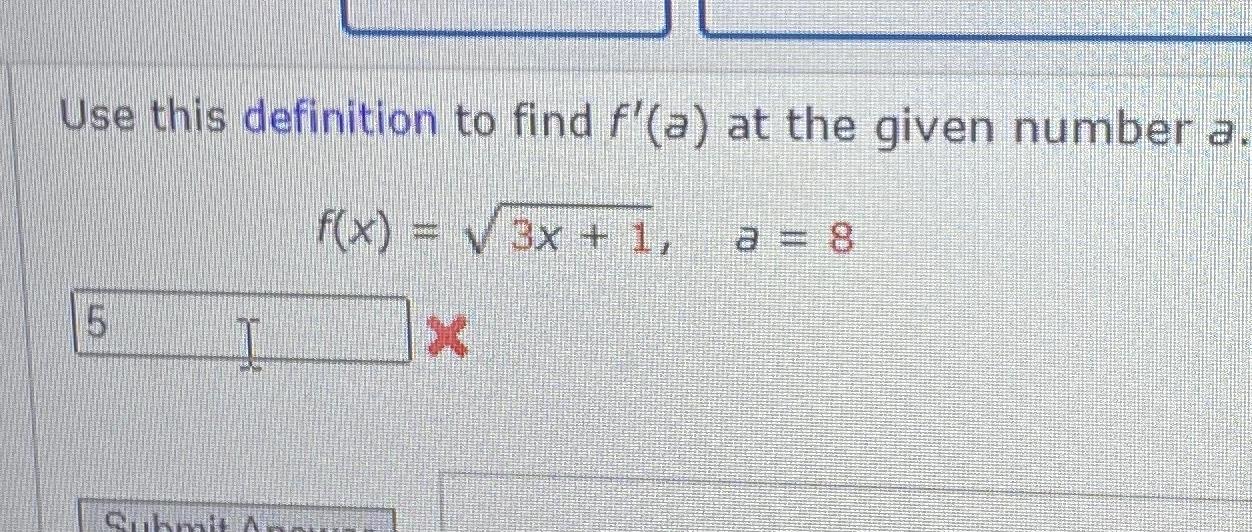 Solved Use this definition to find f'(a) ﻿at the given | Chegg.com