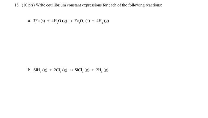 Solved 18 10 Pts Write Equilibrium Constant Expressions 7250